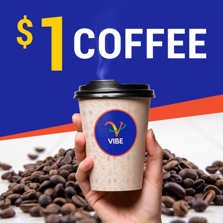 $1 Coffee At Selected Vibe Petrol Stations – Vibe Petroleum